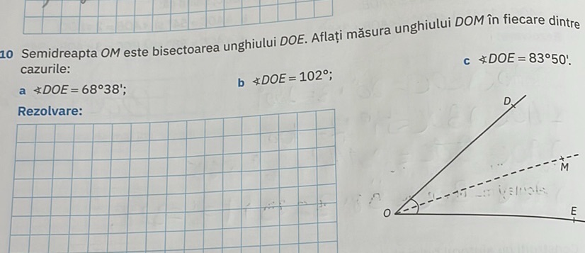 10 Semidreapta OM este bisectoarea unghiului | StudyX