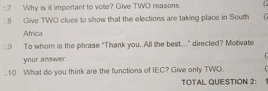 :7 Why is it important to vote? Give TWO