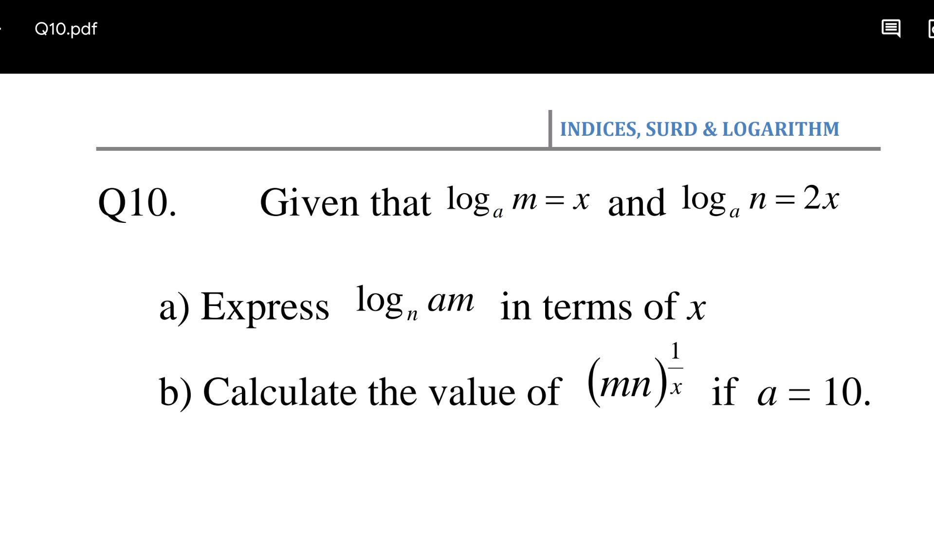 Q10. Given that $_a m = x$ and $_a n = 2x$ | StudyX