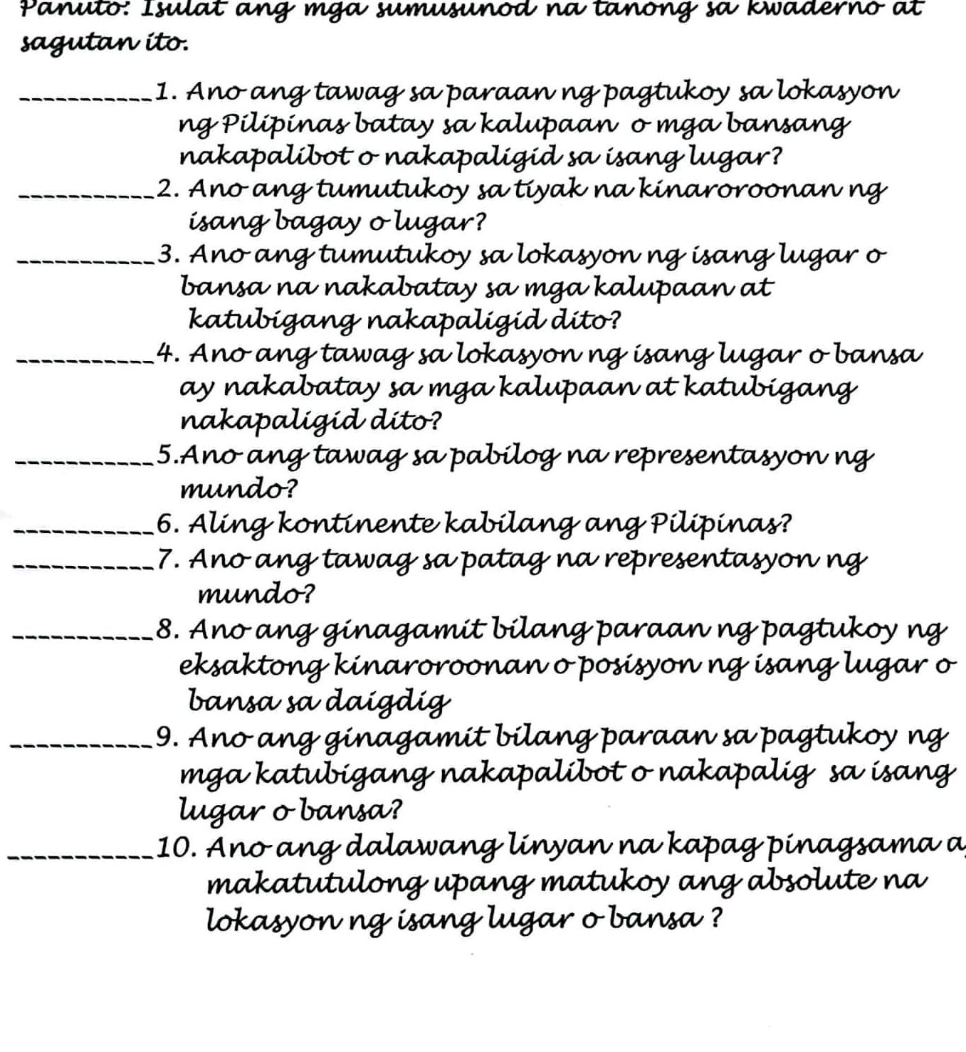 1. Ano ang tawag sa paraan ng pagtukoy sa | StudyX