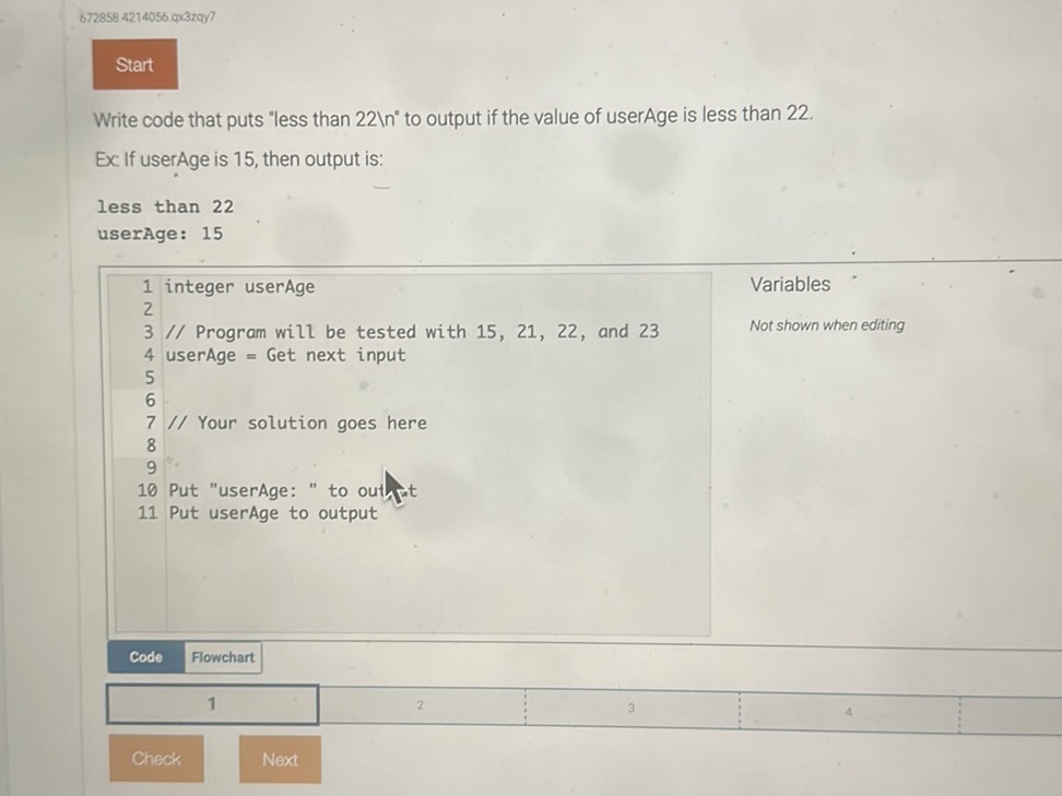 Write code that puts "less than 22" to | StudyX