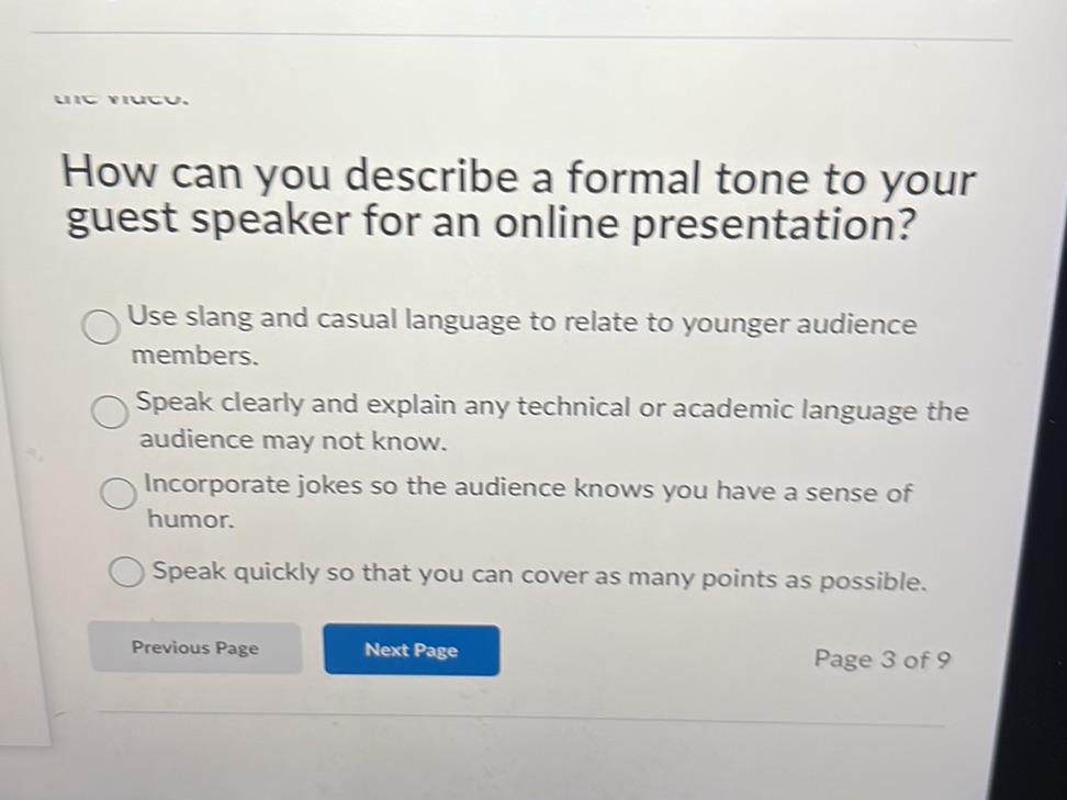 How can you describe a formal tone to your | StudyX
