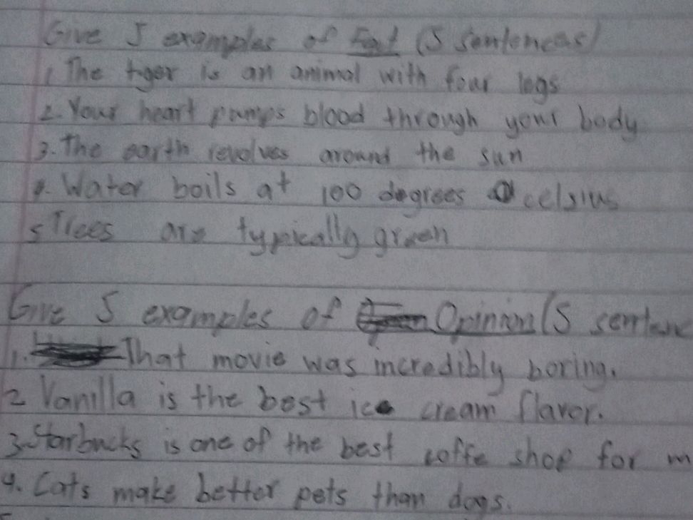 Give 5 examples of Fact (5 sentences). 1.