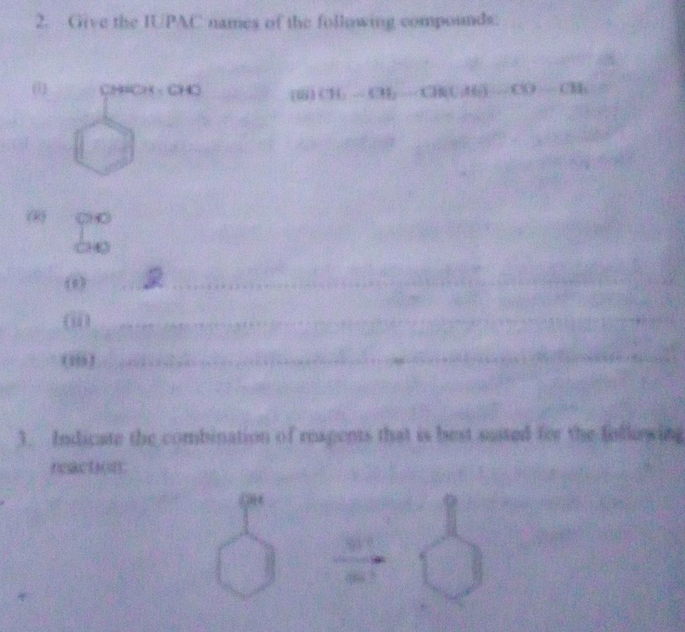 2. Give the IUPAC names of the following | StudyX