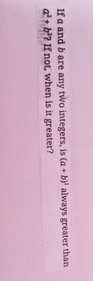 If a and b are any two integers, is $(a + | StudyX