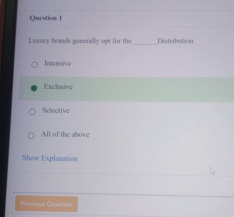 Question 1 Luxury brands generally opt for | StudyX