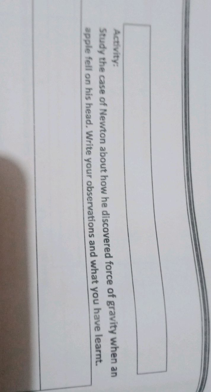 Study the case of Newton about how he