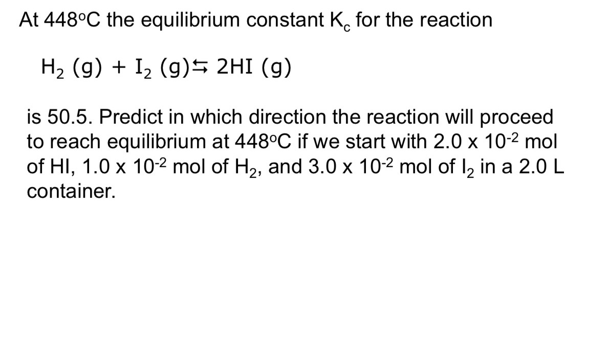 At 448°C the equilibrium constant $K_c$ for | StudyX