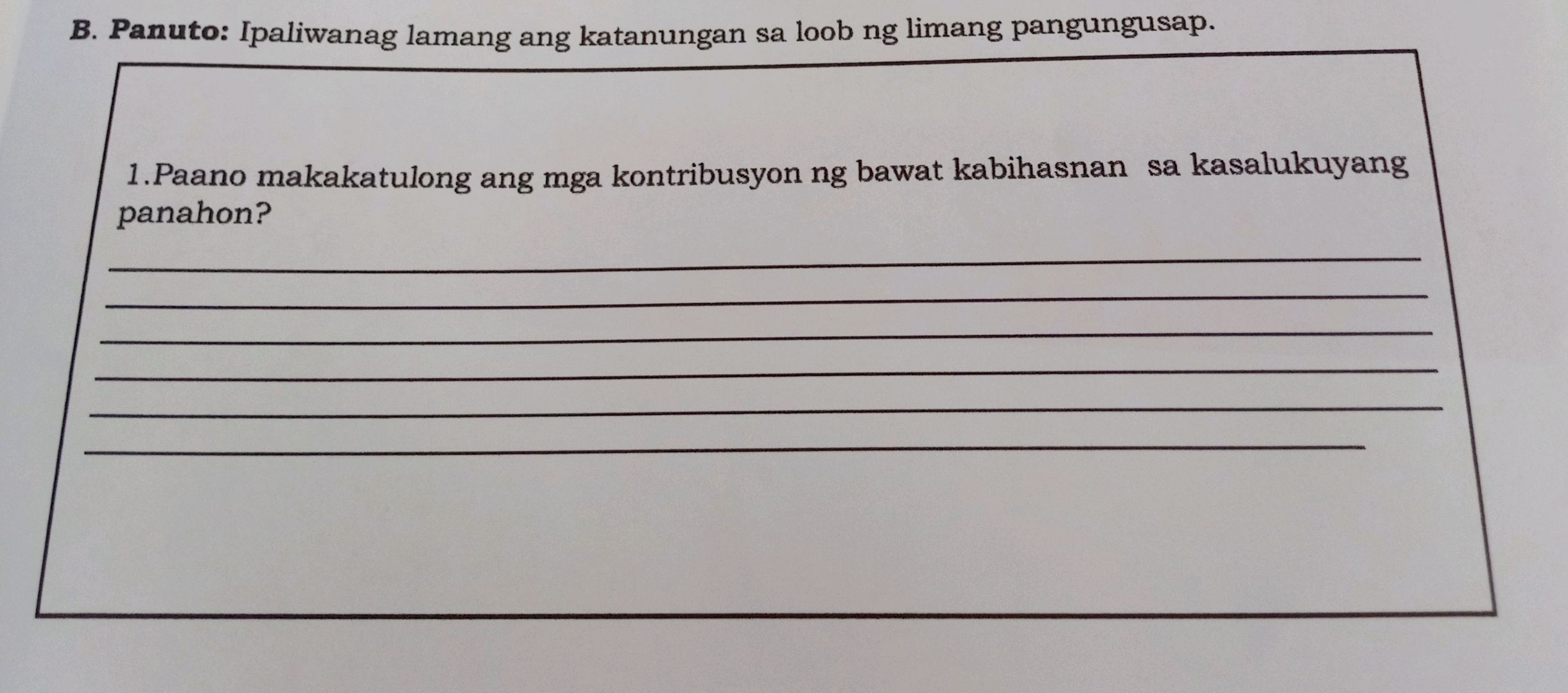 B. Panuto: Ipaliwanag lamang ang katanungan | StudyX