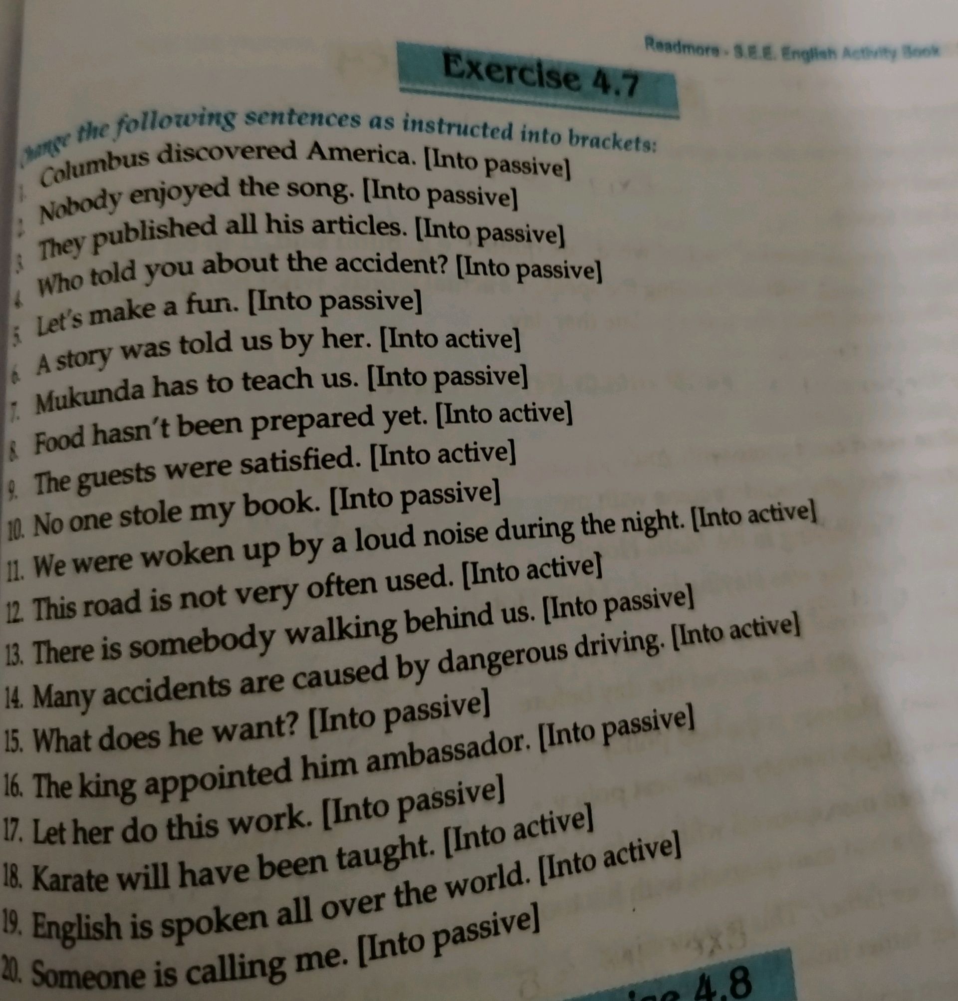 Exercise 4.7 Change the following sentences | StudyX