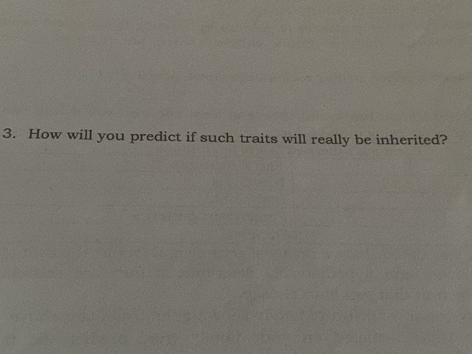How will you predict if such traits will