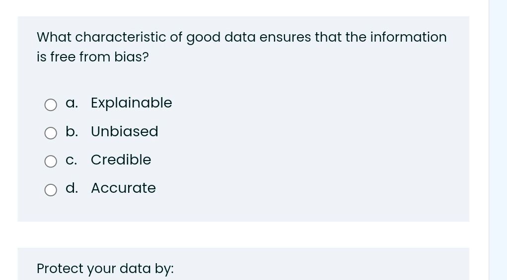 What characteristic of good data ensures