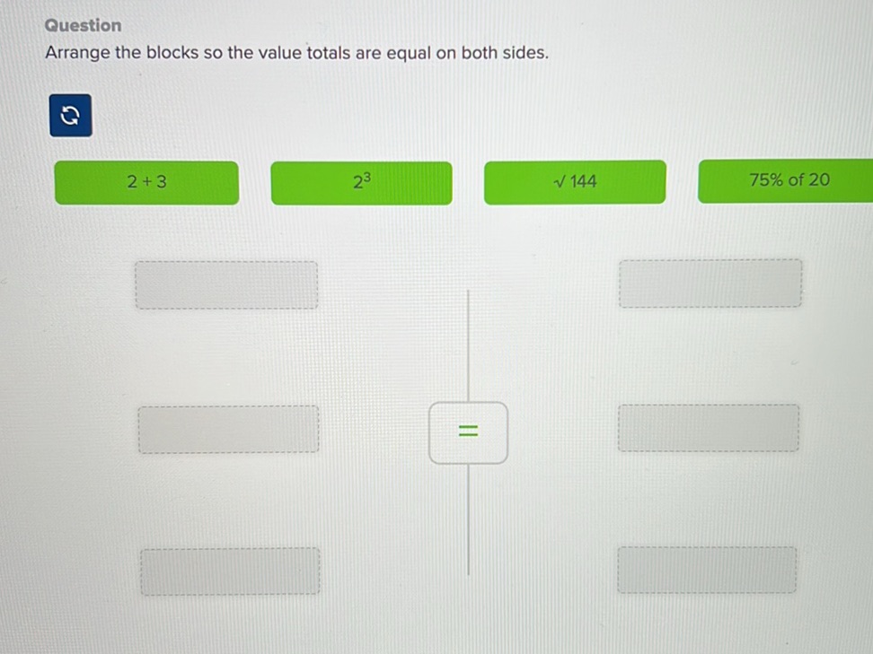Arrange the blocks so the value totals are | StudyX