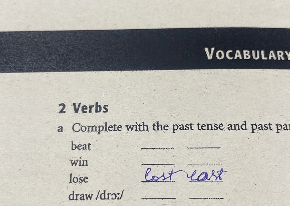 Complete with the past tense and past | StudyX