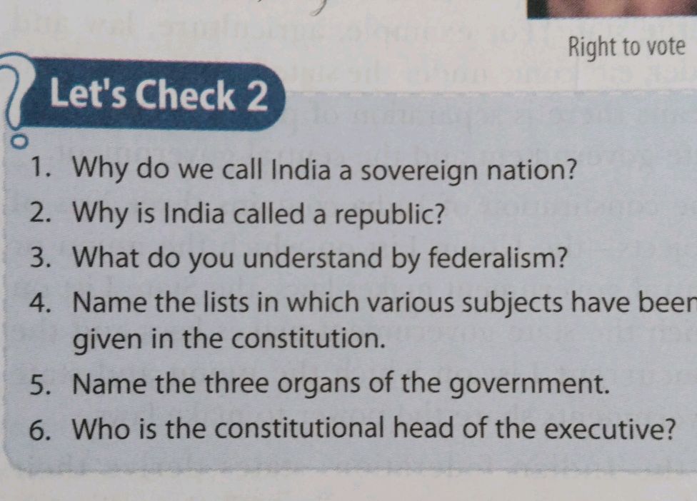 Why do we call India a sovereign nation? 2.