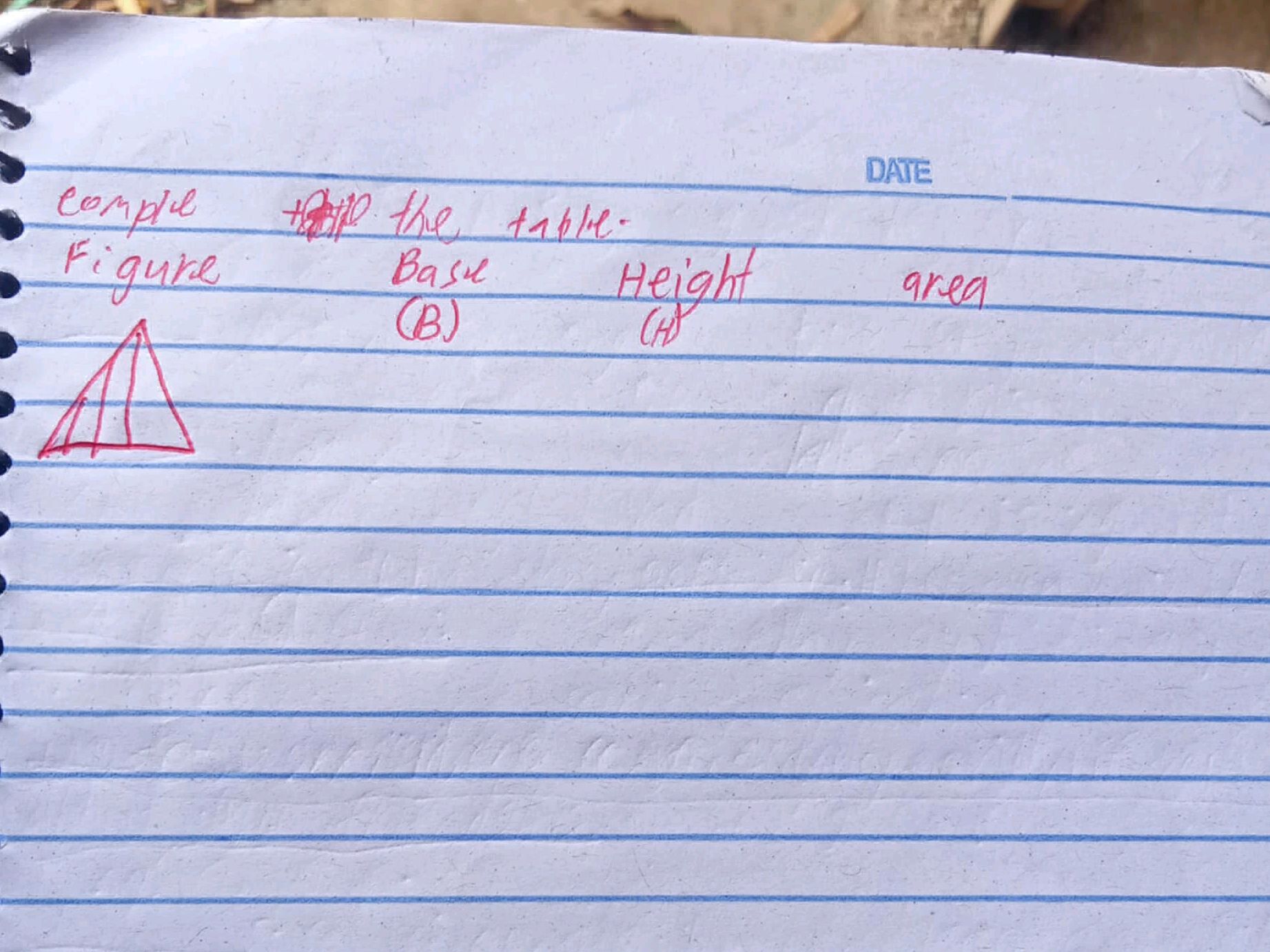 Complete the table. | Figure | Base (B) | | StudyX