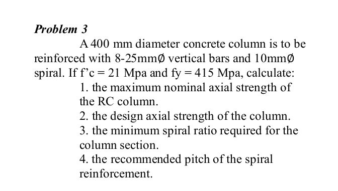 Problem 3 A 400 mm diameter concrete column