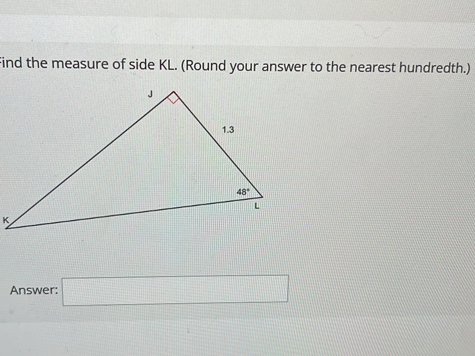 Find the measure of side KL. (Round your | StudyX