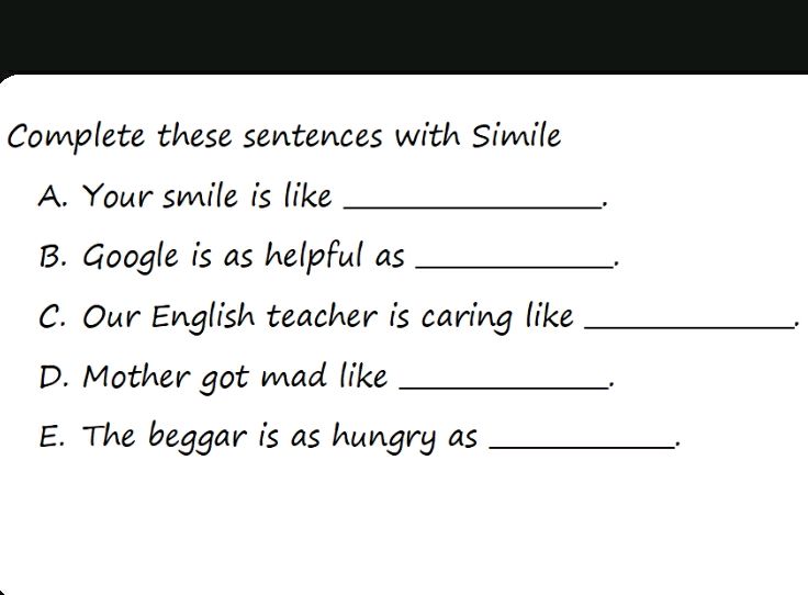 Complete these sentences with Simile A. | StudyX