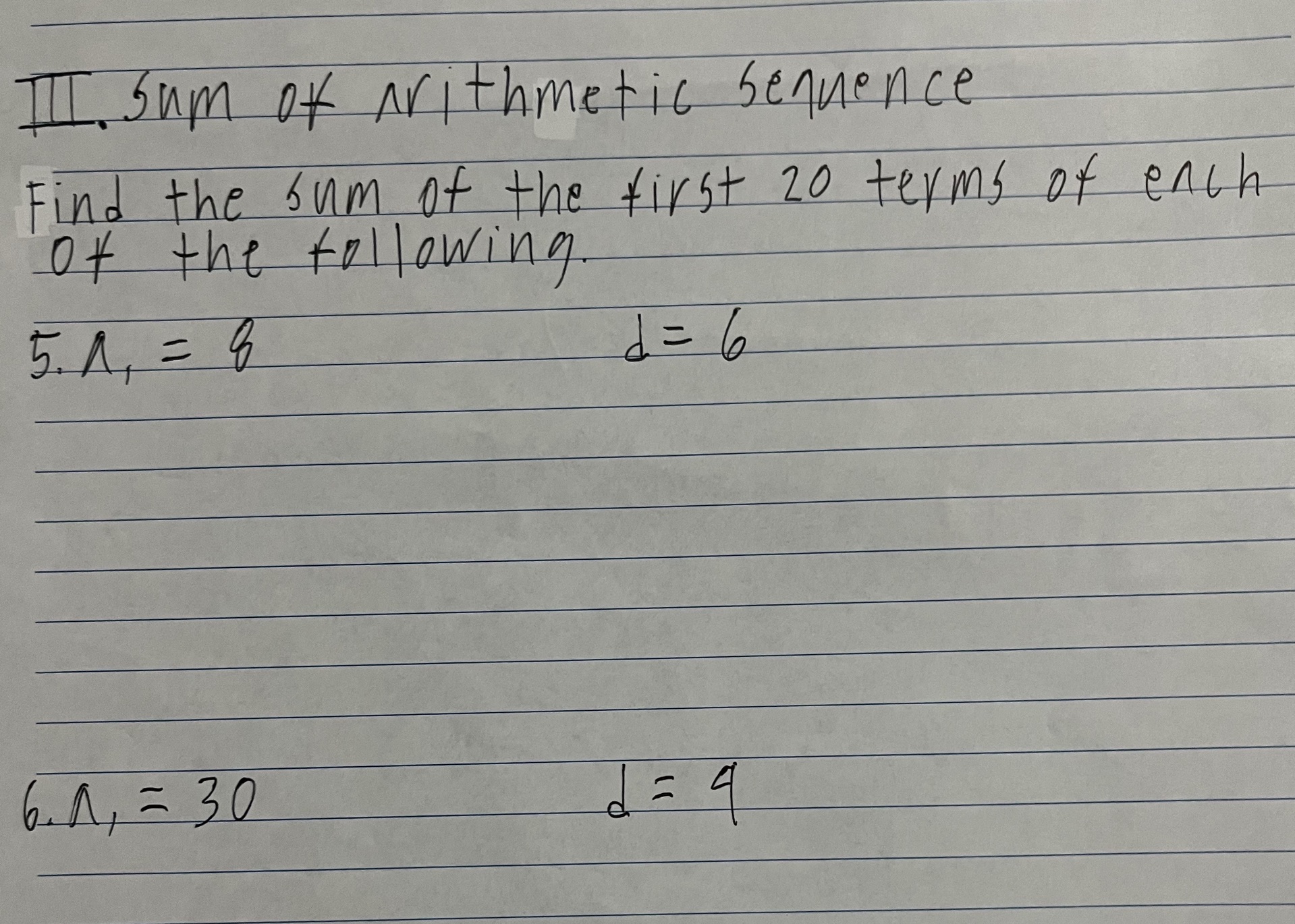 Find the sum of the first 20 terms of each