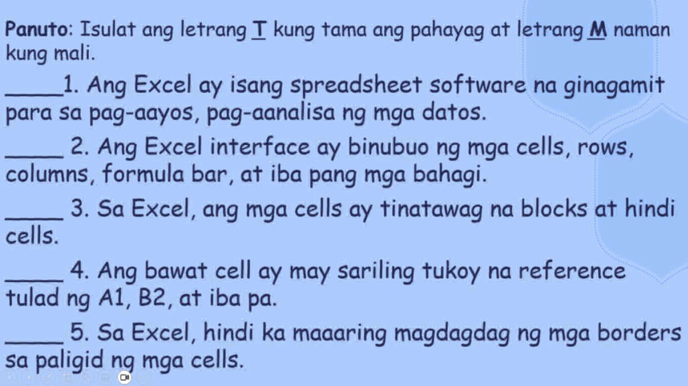 Panuto: Isulat ang letrang I kung tama ang | StudyX