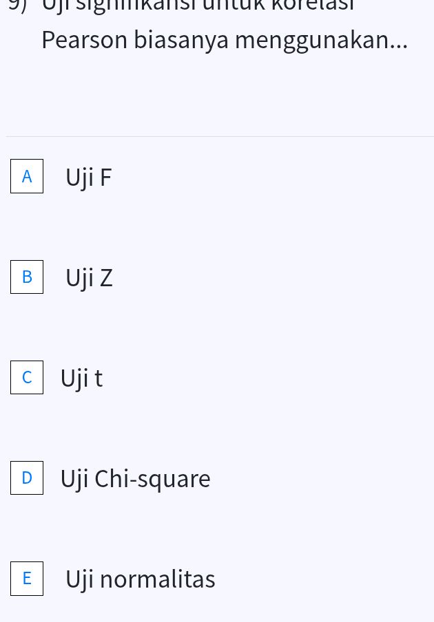 9) Uji signifikansi untuk korelasi Pearson
