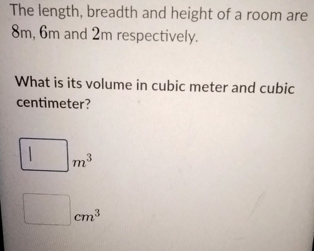 The length, breadth and height of a room are