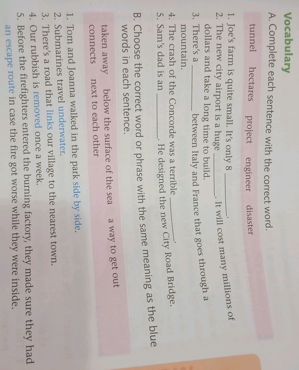 A. Complete each sentence with the correct