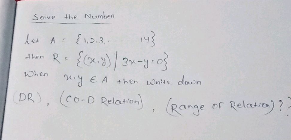 Let $A = \{1, 2, 3, ..., 14\}$ then $R = | StudyX