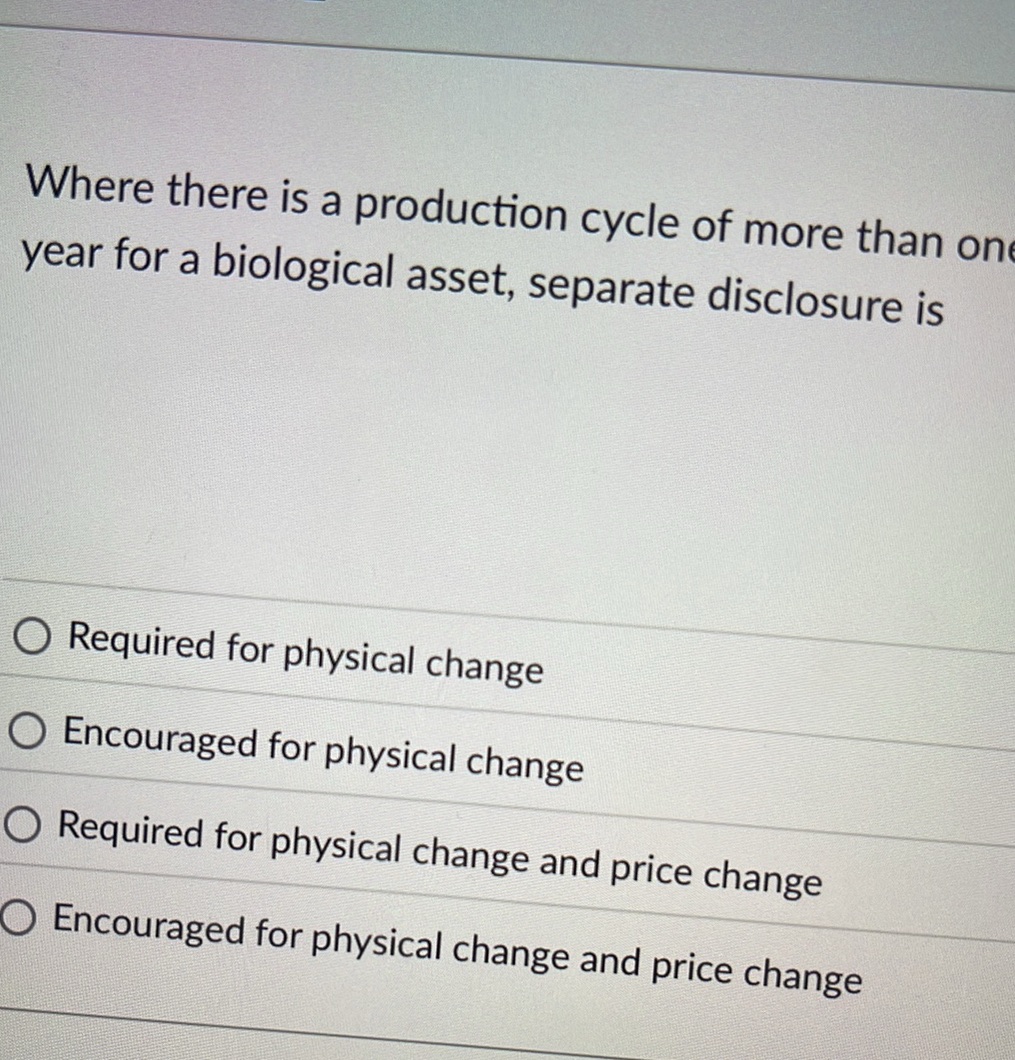 Where there is a production cycle of more | StudyX
