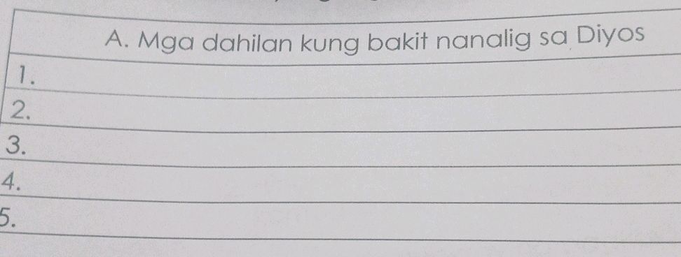 A. Mga dahilan kung bakit nanalig sa Diyos | StudyX