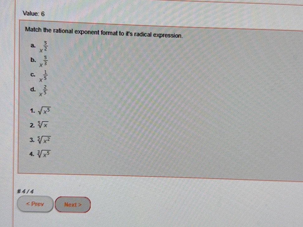 Match the rational exponent format to it's | StudyX