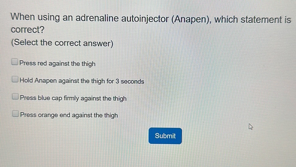 When using an adrenaline autoinjector