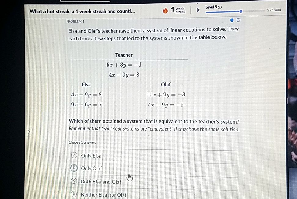 Elsa and Olaf's teacher gave them a system | StudyX