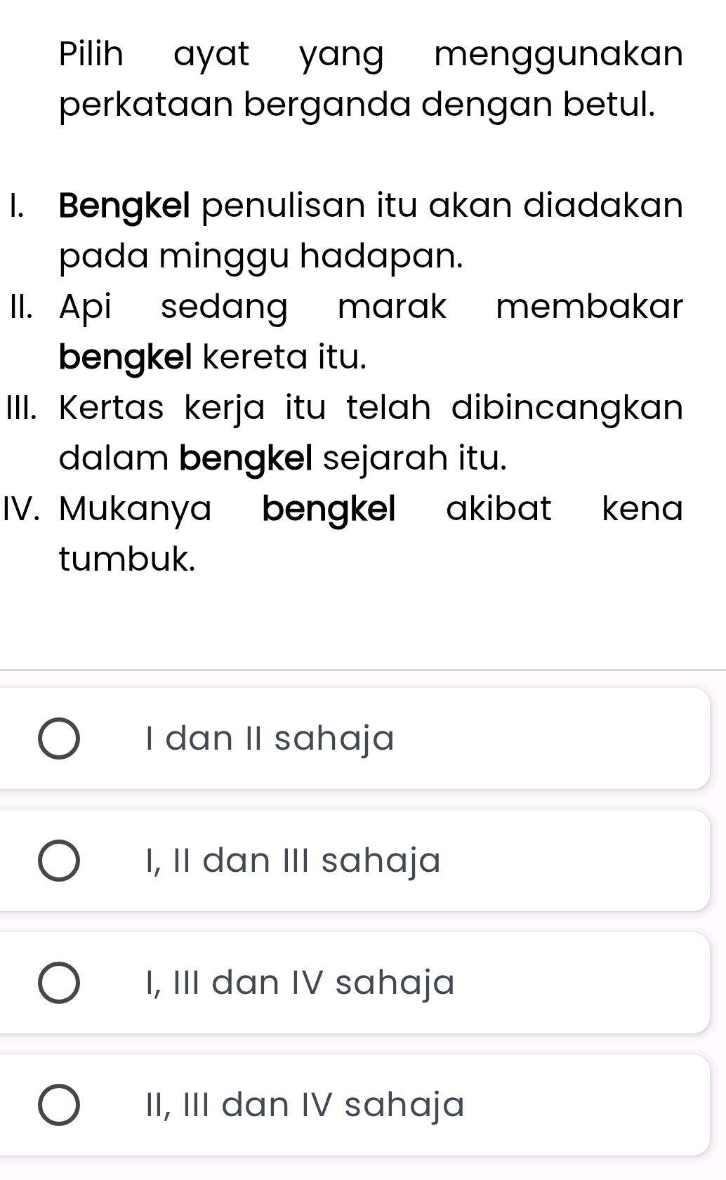 Pilih ayat yang menggunakan perkataan | StudyX