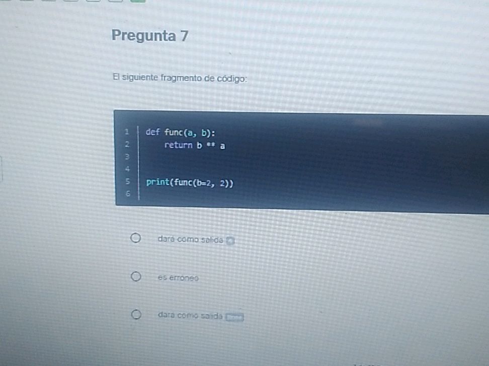Pregunta 7 El siguiente fragmento de | StudyX