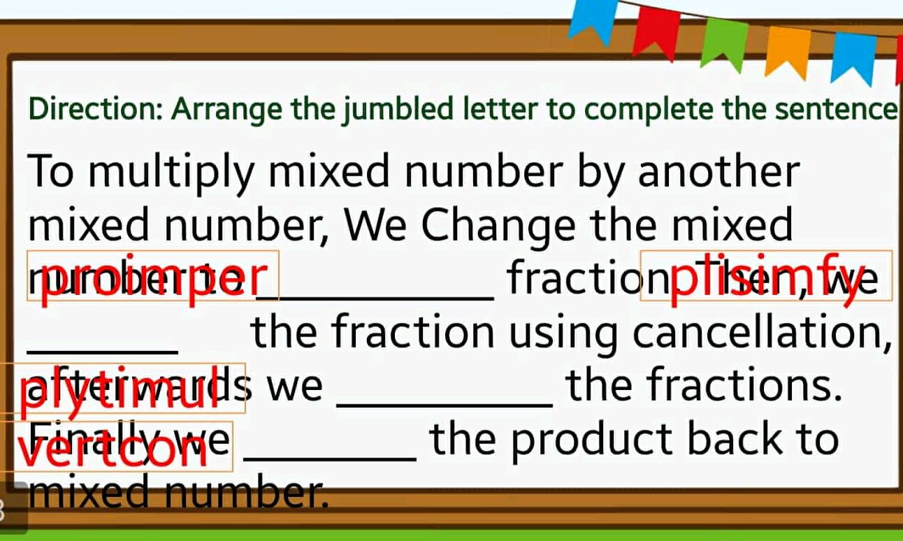 Direction: Arrange the jumbled letter to