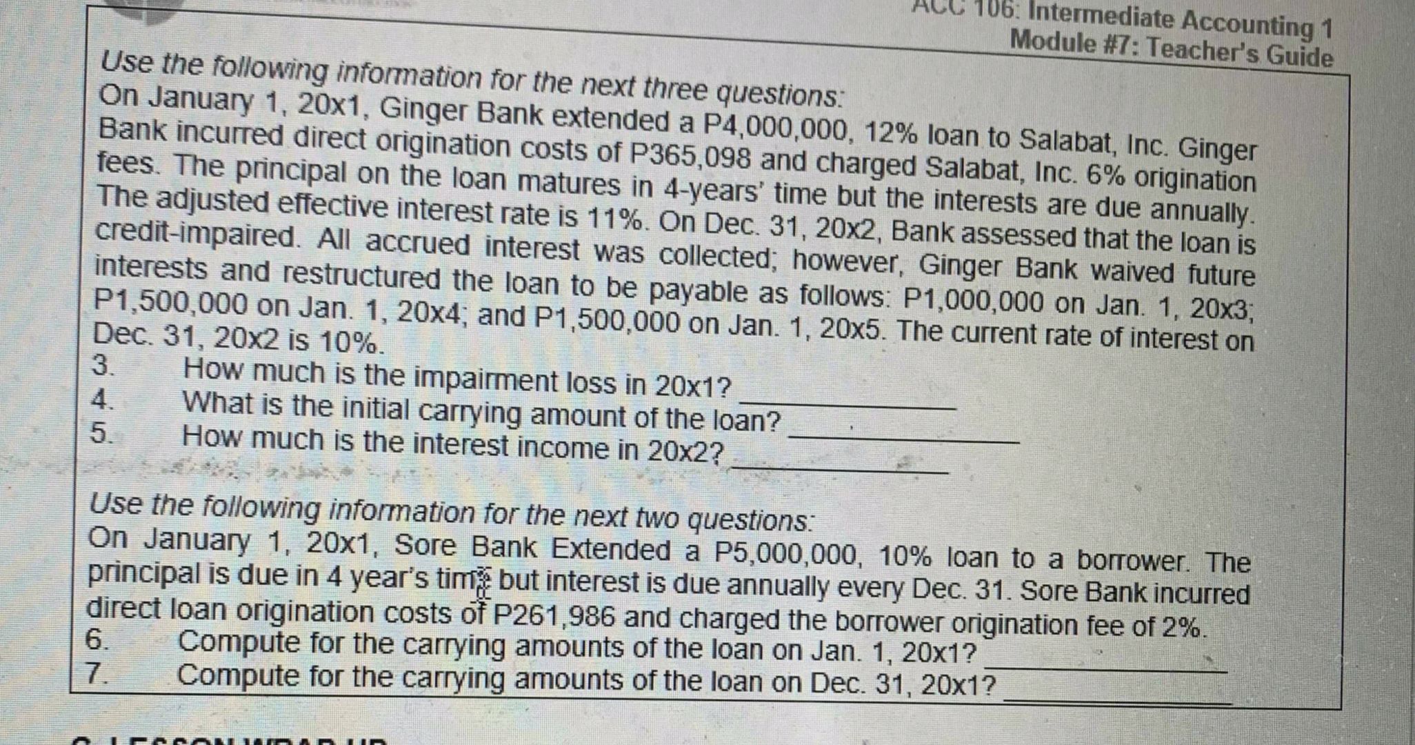 Use the following information for the next | StudyX