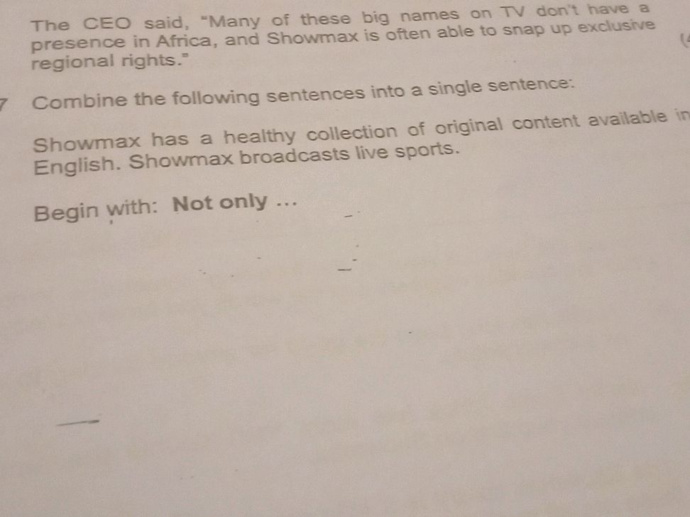 Combine the following sentences into a | StudyX