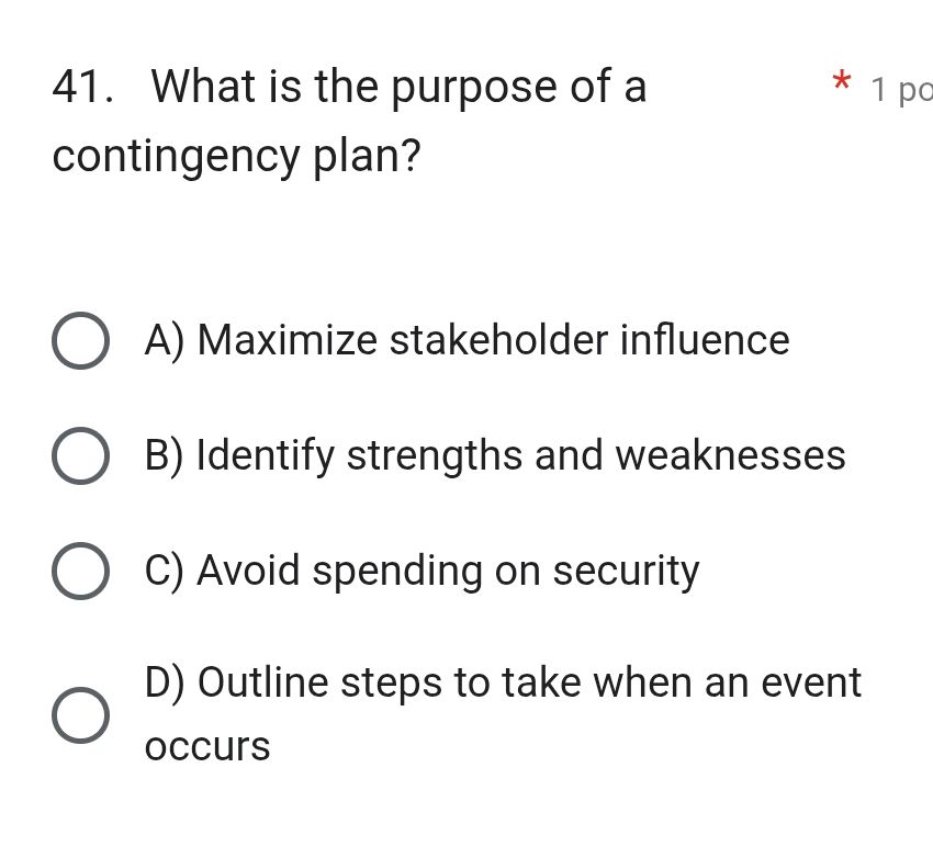 What is the purpose of a contingency plan?