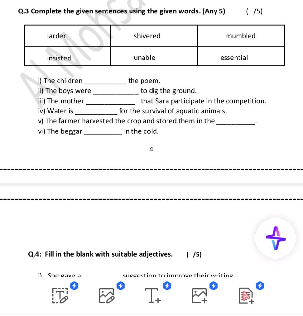 Q.3 Complete the given sentences using the | StudyX