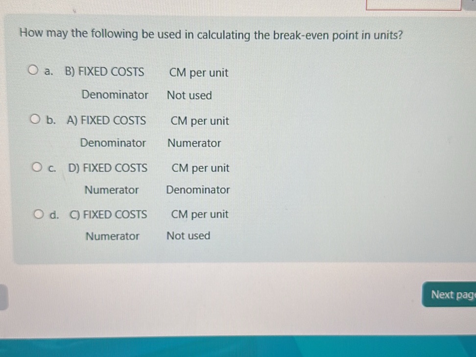 How may the following be used in calculating