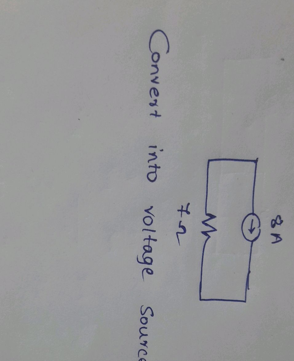 Convert into voltage Source $ {Resistor: } | StudyX