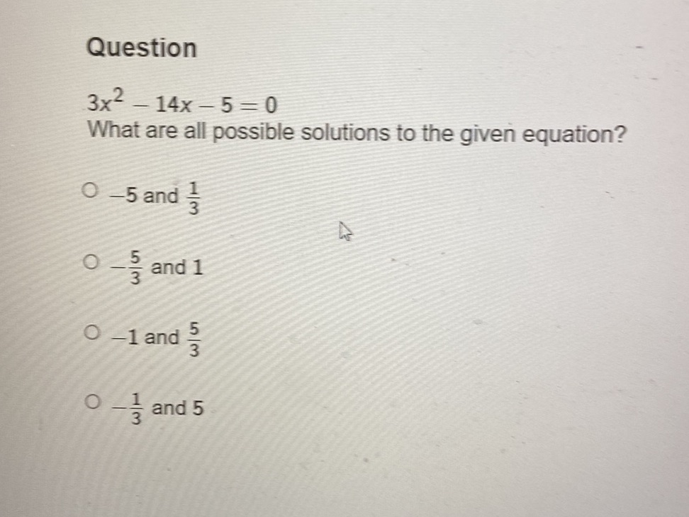 $ 3x^2 - 14x - 5 = 0$ What are all possible