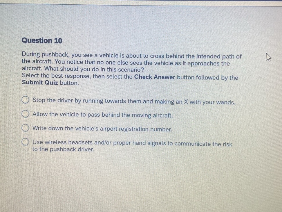 During pushback, you see a vehicle is about