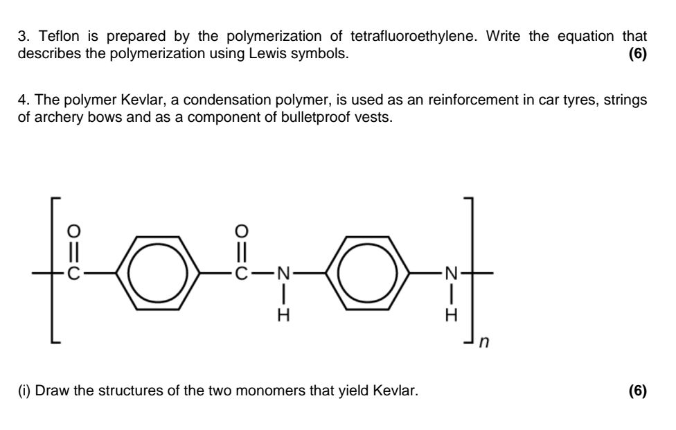 3. Teflon is prepared by the polymerization | StudyX