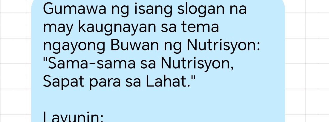 Gumawa ng isang slogan na may kaugnayan sa | StudyX