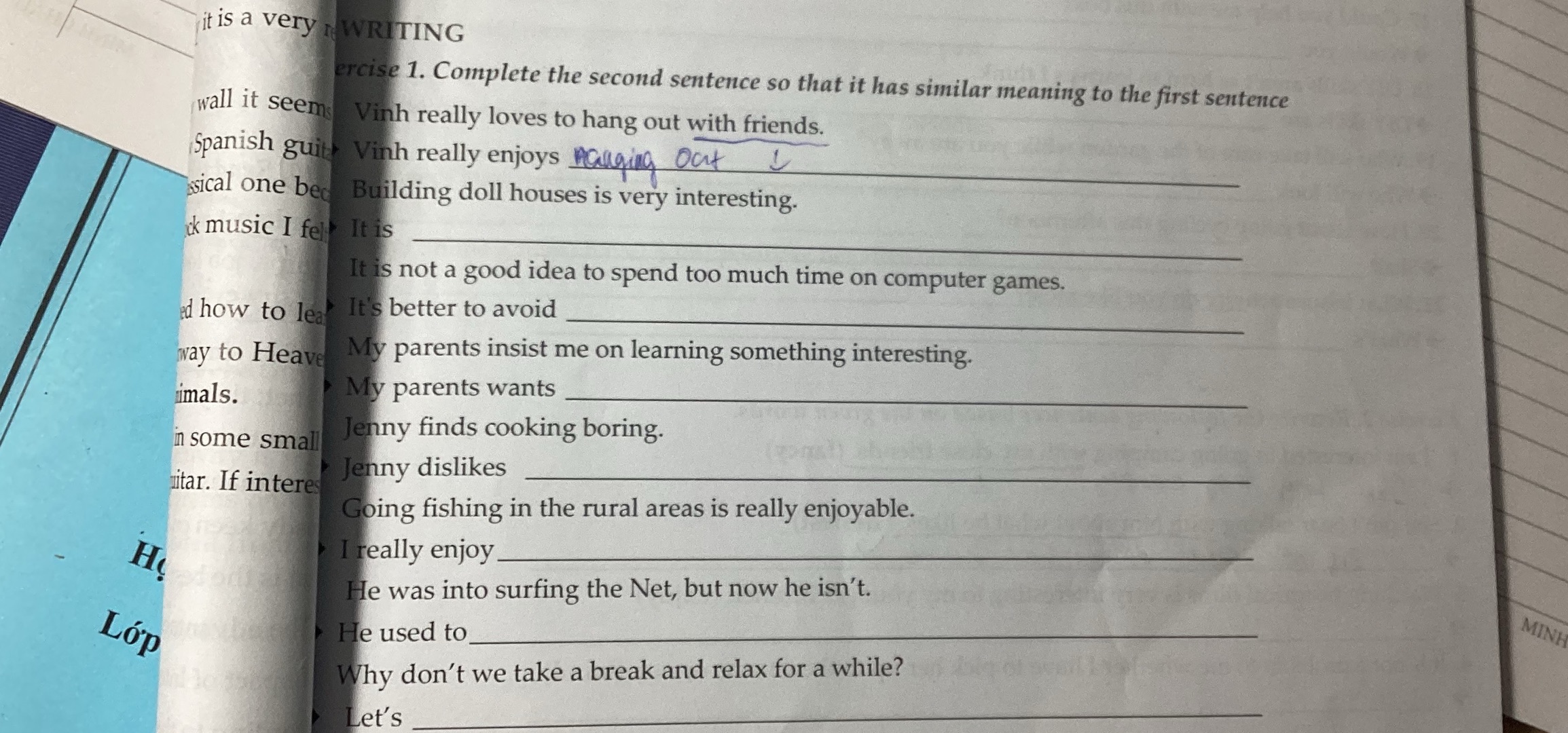 Exercise 1. Complete the second sentence so | StudyX