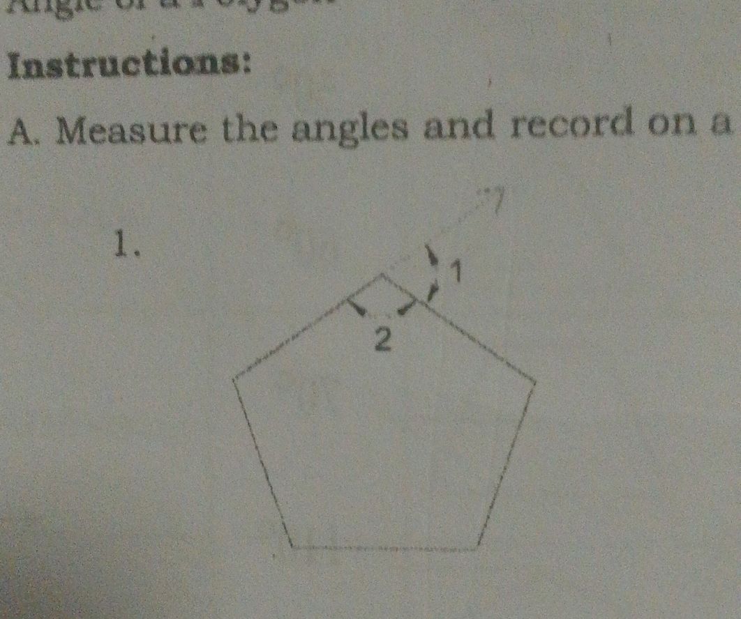 Instructions: A. Measure the angles and | StudyX