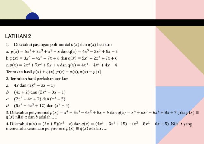 1. Diketahui pasangan polinomial $p(x)$ dan | StudyX
